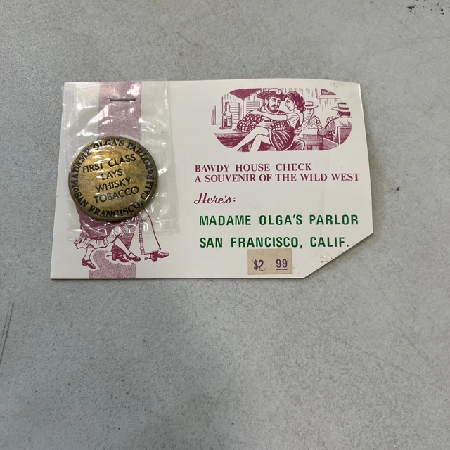BROTHEL TOKEN MADAME Olga’s Parlor San Francisco Calif. - “Good For All ...