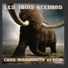 GROS MAMMOTH ALBUM de Trois Accords | CD | état très bon EUR 19,71 ...