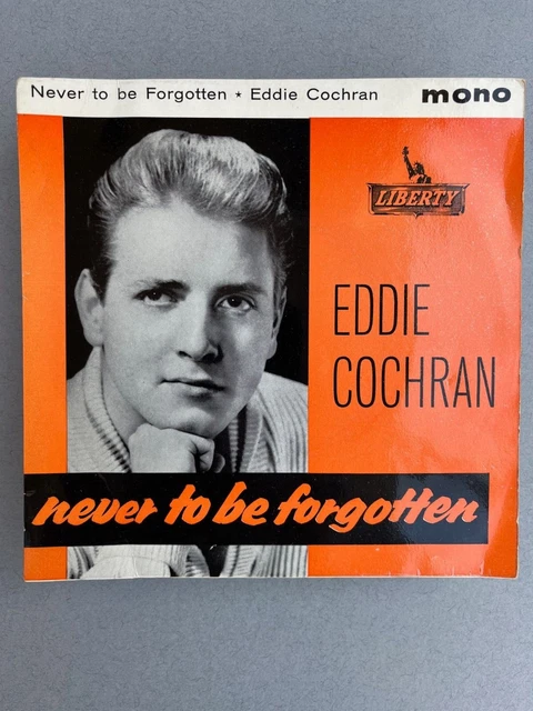 EDDIE COCHRAN, NEVER to be Forgotten EP 1962, Liberty LEP 2052, Good ...