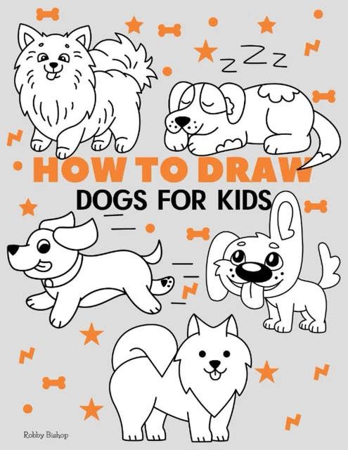 HOW TO DRAW Dogs For Kids Easy Step-by-Step Drawing Tutorial for Kids ...