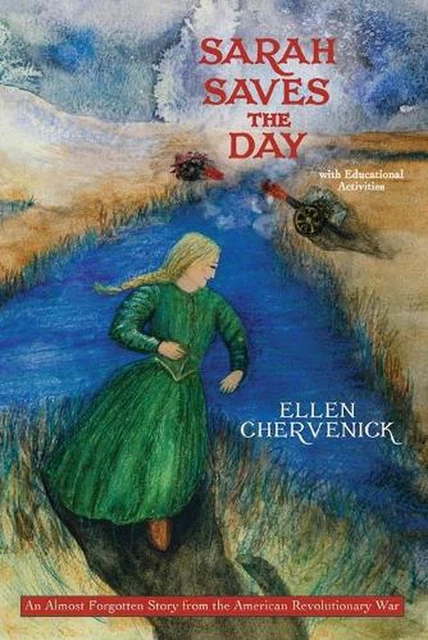 SARAH SAVES THE Day: An Almost Forgotten Story from the American ...