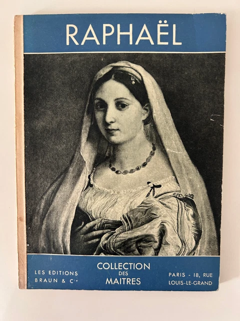 RAPHAEL COLLECTION DES MAITRES/ LES EDITIONS BRAUN & Cie EUR 5,00 ...