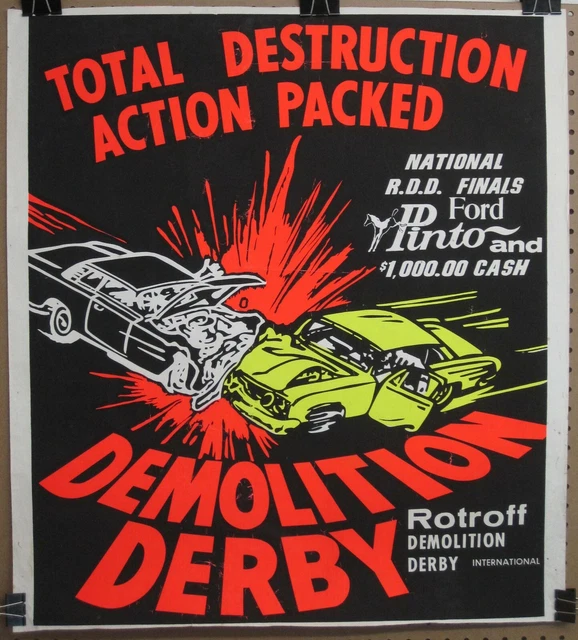 VINTAGE 1973 ROTROFF DEMOLITION DERBY Ford PINTO 31x28 Poster FREE ...