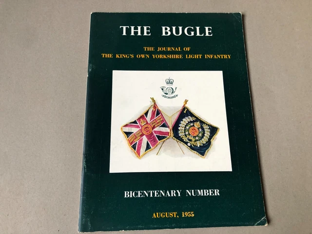 KINGS OWN YORKSHIRE LIGHT INFANTRY Aug 1955 KOYLI journal THE BUGLE £2. ...