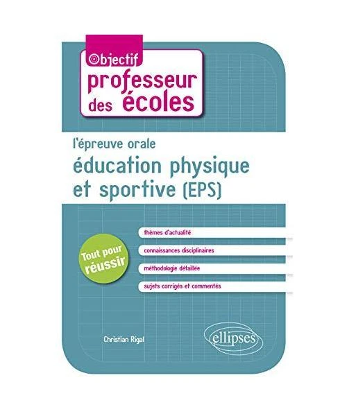 L’ÉPREUVE ORALE D’ÉDUCATION physique et sportive (EPS) (Objectif ...