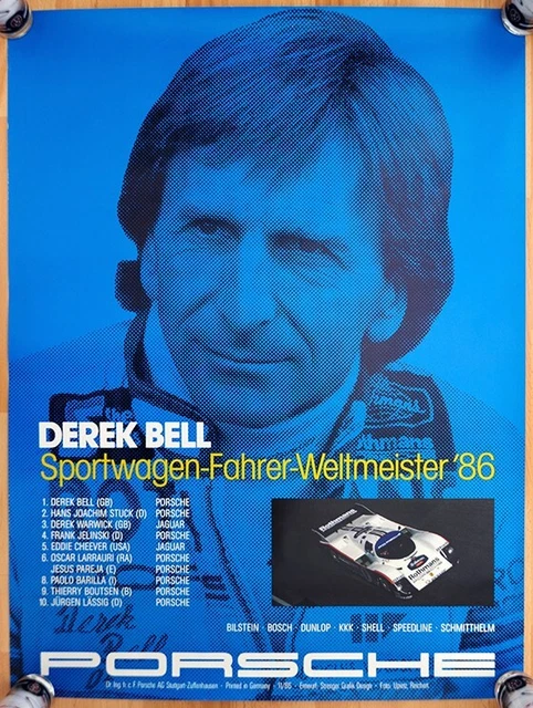 ORIGINAL PORSCHE PLAKAT Poster Derek Bell Weltmeister 1986 Rothmans ...