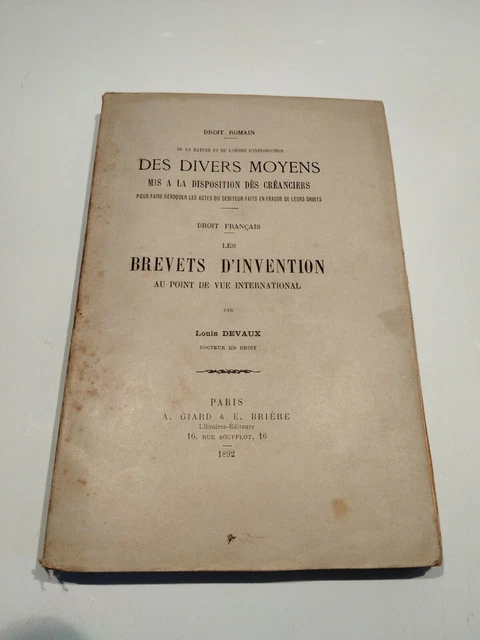 DROIT ROMAIN/FRANÇAIS CRÉANCIERS Brevets D'invention 1892 Louis Devaux ...