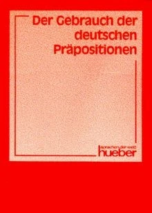 DER GEBRAUCH DER deutschen Präpositionen de Schmitz, ... | Livre | état ...