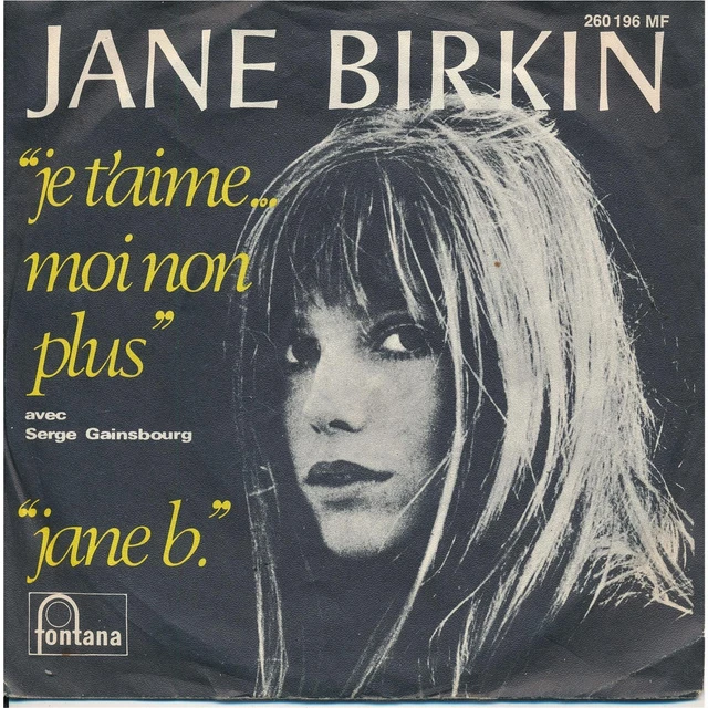 JE T'AIME... MOI Non Plus - Jane Birkin - fontana - Single 7" Vinyl 103 ...