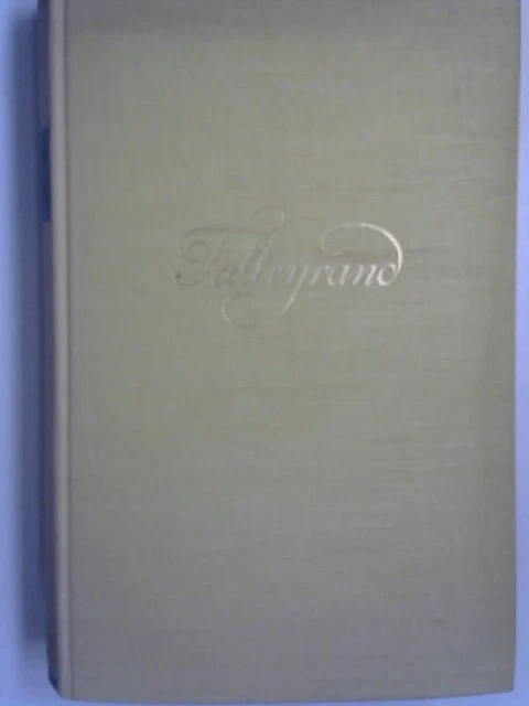 TALLEYRAND TRANSMITE DE Karl Lerbs. Con Cinco Tafeln Cooper, Duff EUR ...