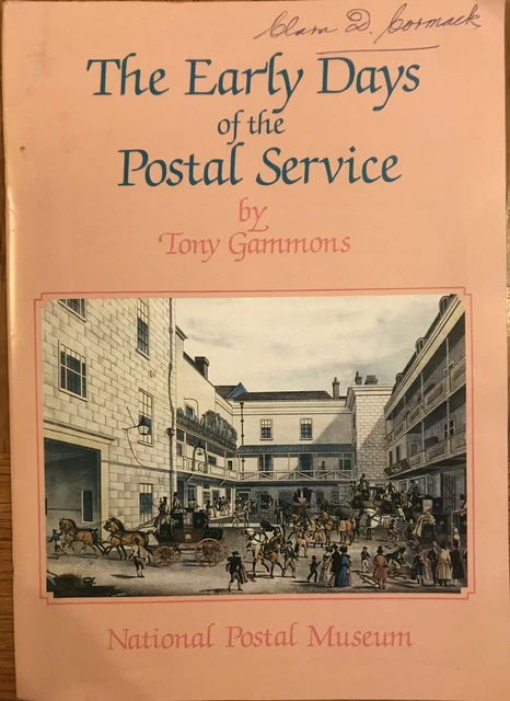 THE EARLY DAYS of the Postal Service Tony Gammons £1.00 - PicClick UK