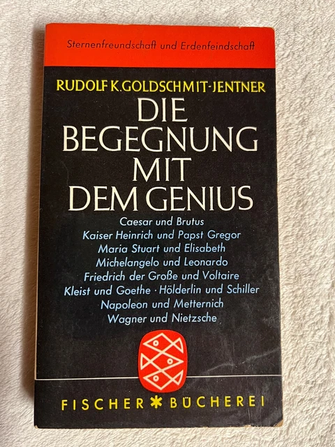 DIE BEGEGNUNG MIT dem Genius von Rudolf K. Goldschmit-Jentner | 1017 ...
