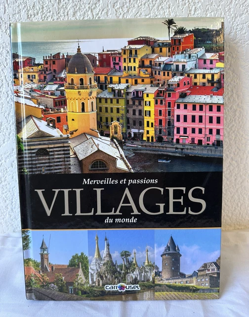 LIVRE MERVEILLES ET Passions "Villages du Monde" EUR 20,00 - PicClick FR