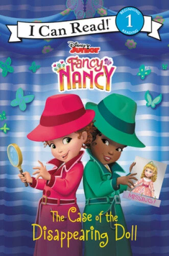 DISNEY JUNIOR FANCY Nancy: The Case of the Disappearing Doll (I Can Read Level EUR 8,58 ...