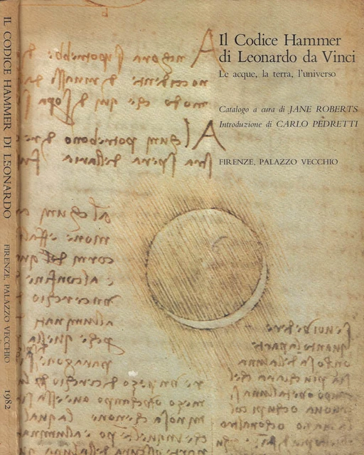 IL CODICE HAMMER di Leonardo da Vinci. Le acque, la terra, l'universo ...