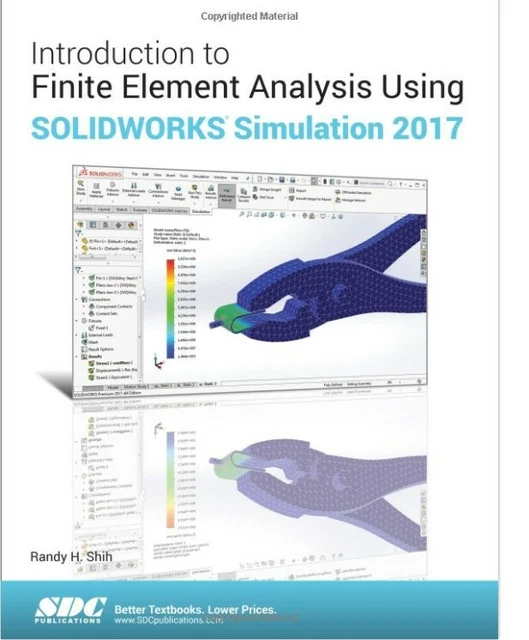 INTRODUCTION TO FINITE Element Analysis Using SOLIDWORKS Simulation 2017 £20.00 - PicClick UK