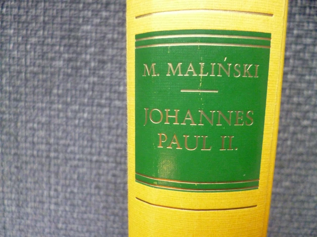 M. MALINSKI - Johannes Paul II. Sein Leben, von einem Freund erzählt ...