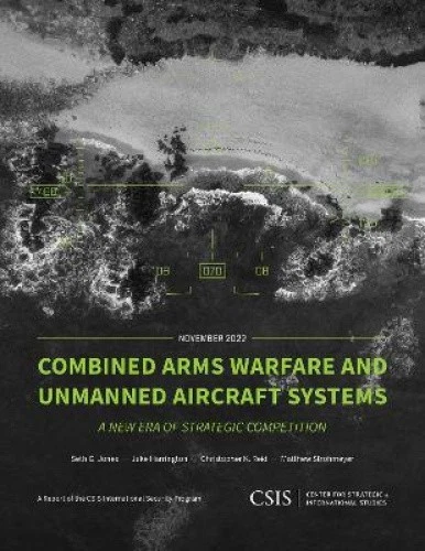 COMBINED ARMS WARFARE and Unmanned Aircraft Systems: A New Era of ...
