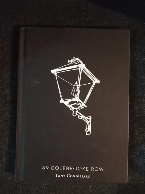 69 COLEBROOKE ROW-TONY Conigliaro-Ebury Press 2014 SIGNED Edition,First ...