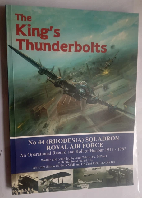 THE KING'S THUNDERBOLTS.NO 44 (Rhodesia) Squadron.RAF.Operational ...