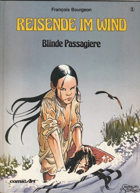 REISENDE IM WIND #1 Blind Passagiere, ComicArt/Carlsen 1981 COMICALBUM ...
