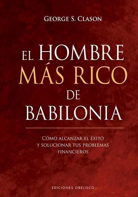 EL HOMBRE MAS Rico De Babilonia Clason, George PAG. Libro EUR 21,76 ...
