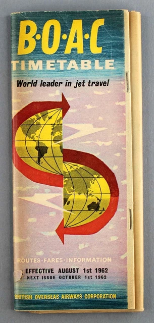 BOAC AIRLINE TIMETABLE August 1962 Route Map B.o.a.c. Speedbird £39.95 ...