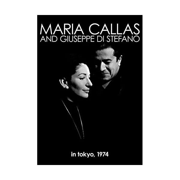 MARIA CALLAS-MARIA CALLAS And Giuseppe Di Stefano In Tokyo 1974-Japan ...