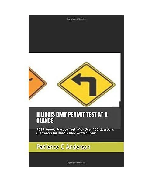ILLINOIS DMV PERMIT TEST AT A GLANCE: 2019 Permit Practice Test With ...