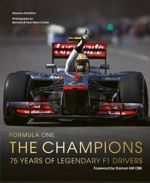 FORMULA ONE: THE Champions: 75 years of legendary F1 drivers by Maurice ...