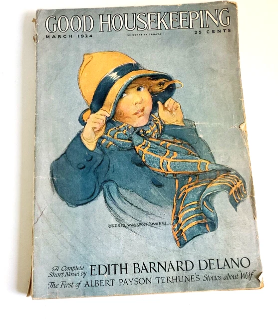 GOOD HOUSEKEEPING MAGAZINE romanzo breve di Edith Barnard Delano. Marzo ...