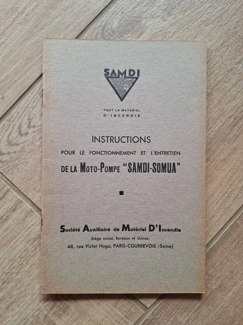 SAMDI-SOMUA MOTO-POMPE INCENDIE Pompiers Instructions Croquis EUR 7,95 ...