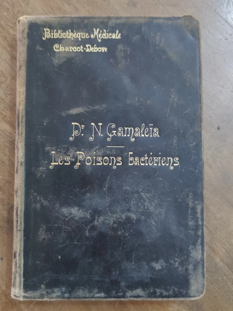 LES POISONS BACTÉRIENS / 1892 N. Gamaléia EUR 15,00 - PicClick FR