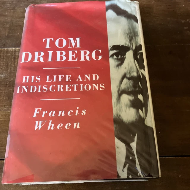 ‘TOM DRIBERG: HIS Life And Indiscretions’ By Francis Wheen £4.50 ...
