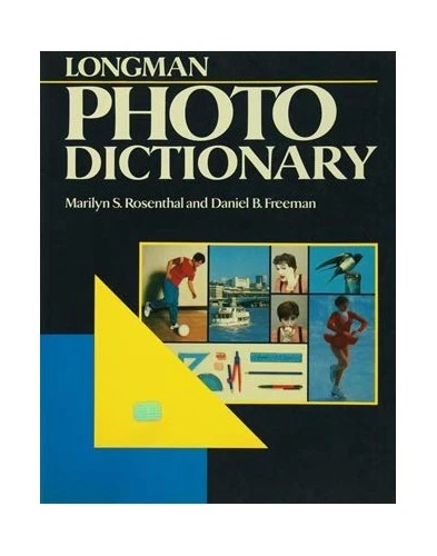 LONGMAN PHOTO DICTIONARY (British English ELT) by Freeman, Daniel B ...