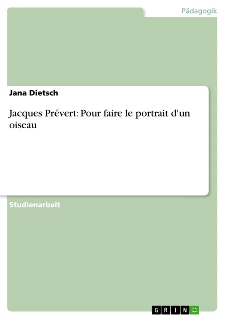 JACQUES PRÉVERT: POUR faire le portrait d'un oiseau | Buch | 9783640422593 EUR 17,95 - PicClick DE