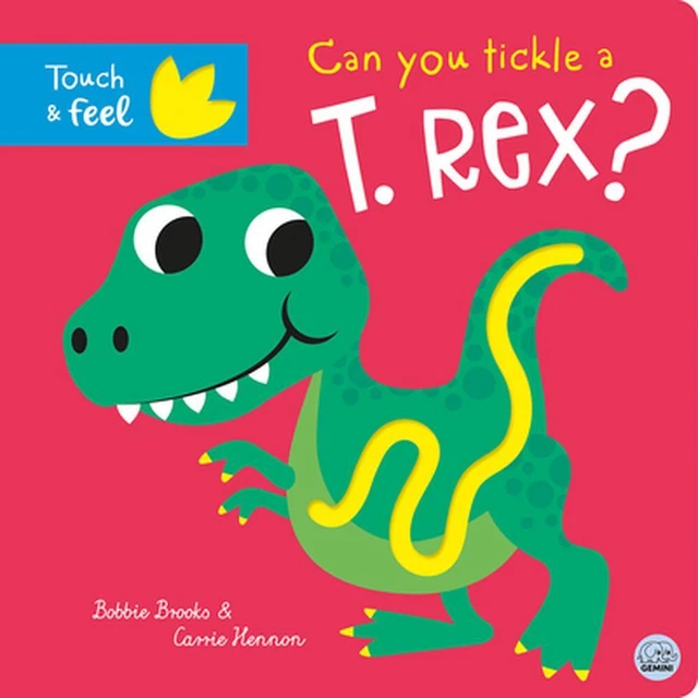 CAN YOU TICKLE a T. Rex? by Bobbie Brooks (English) Board Books Book £ ...