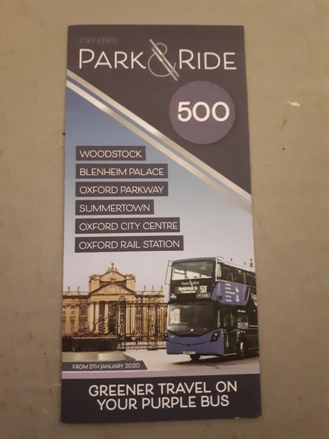 OXFORD BUS COMPANY Route 500/Park & Ride timetable Jan 2020 edition £1. ...