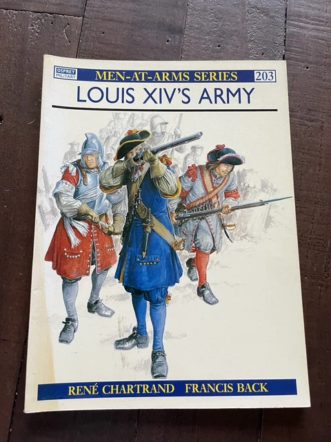 OSPREY MEN-AT-ARMS LOUIS XIV's Army PB Rene Chartrand £8.50 - PicClick UK