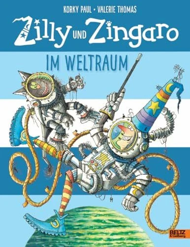 ZILLY UND ZINGARO. Im Weltraum: Vierfarbiges Bilderbuch Buch Beltz ...