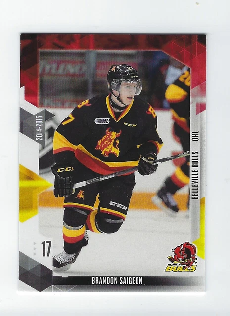 2014-15 BELLEVILLE BULLS (OHL) Brandon Saigeon (Utah Grizzlies) EUR 2 ...
