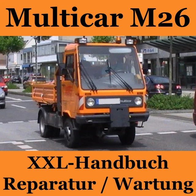 MULTICAR M26 # Werkstatthandbuch # Reparaturanleitung für Betrieb+Wartung+Pflege EUR 10,65 ...