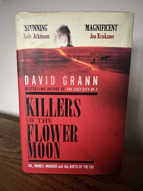KILLERS OF THE Flower Moon - David Grann - UK 1st edition hardback 2017 £75.00 - PicClick UK