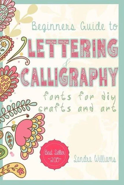 LETTERING: BEGINNERS GUIDE to Lettering and Calligraphy Fonts for DIY ...