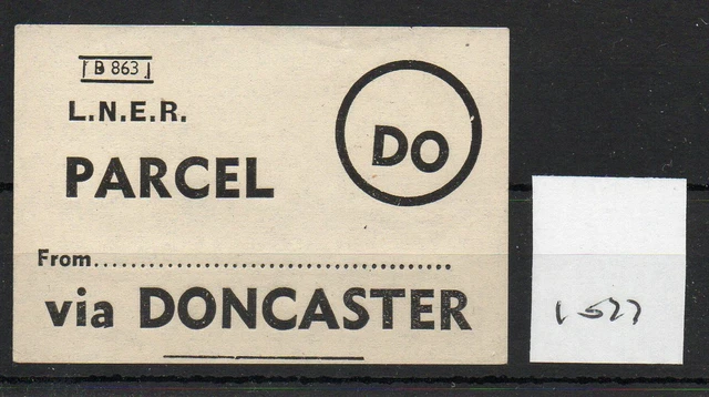 LONDON NORTH EASTERN Railway. LNER - Parcel Label (1077) via Doncaster ...