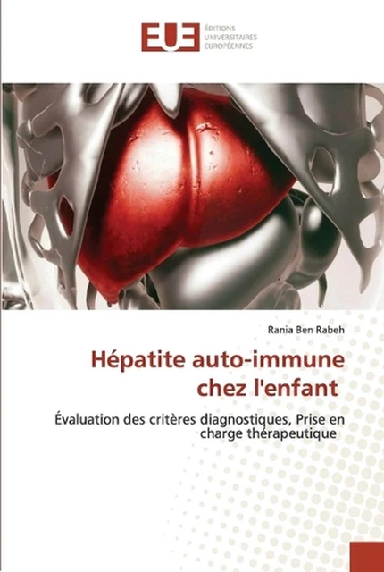 HPATITE AUTO-IMMUNE CHEZ l'enfant by Rania Ben Rabeh Paperback Book EUR ...