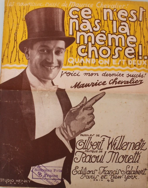 PARTITION ANCIENNE: CE N'EST PAS LA MEME CHOSE Musique: MORETTI RAOUL ...