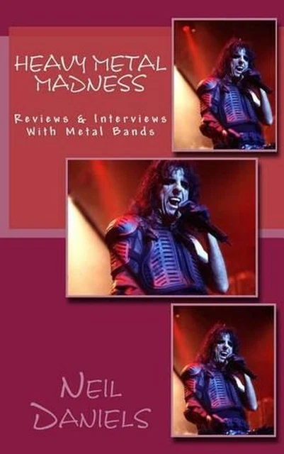 HEAVY METAL MADNESS - Reviews & Interviews With Metal Bands by Neil ...