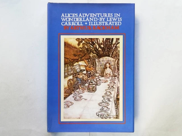 PHOTO ARTHUR RACKHAM, Lewis Carroll/Alice's Adventure in Wonderland ...