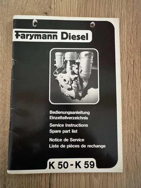 BETRIEBSANLEITUNG/ERSATZTEILLISTE FARYMANN DIESELMOTOR K 50 bis K 59 ...